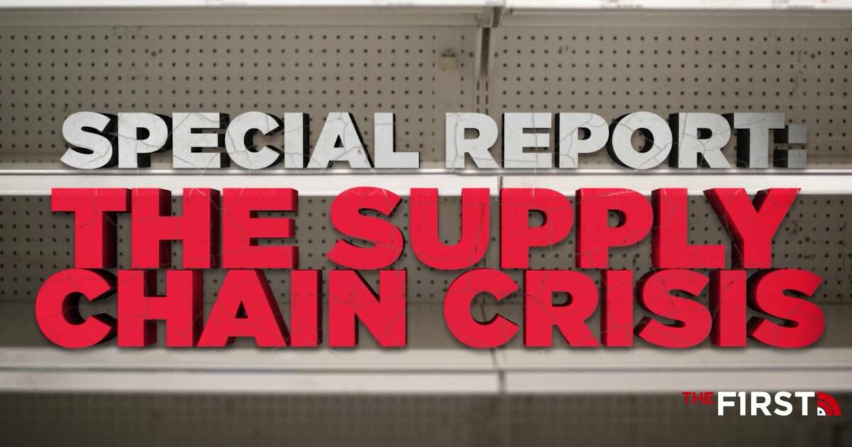 Special Report: Supply Chain Crisis – The First TV