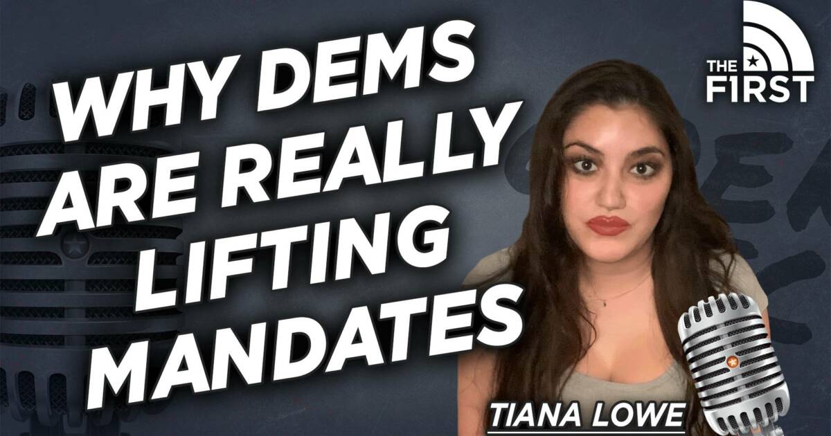 The REAL Reason Dems Dropped Masks | Tiana Lowe | Open Mic – The First TV