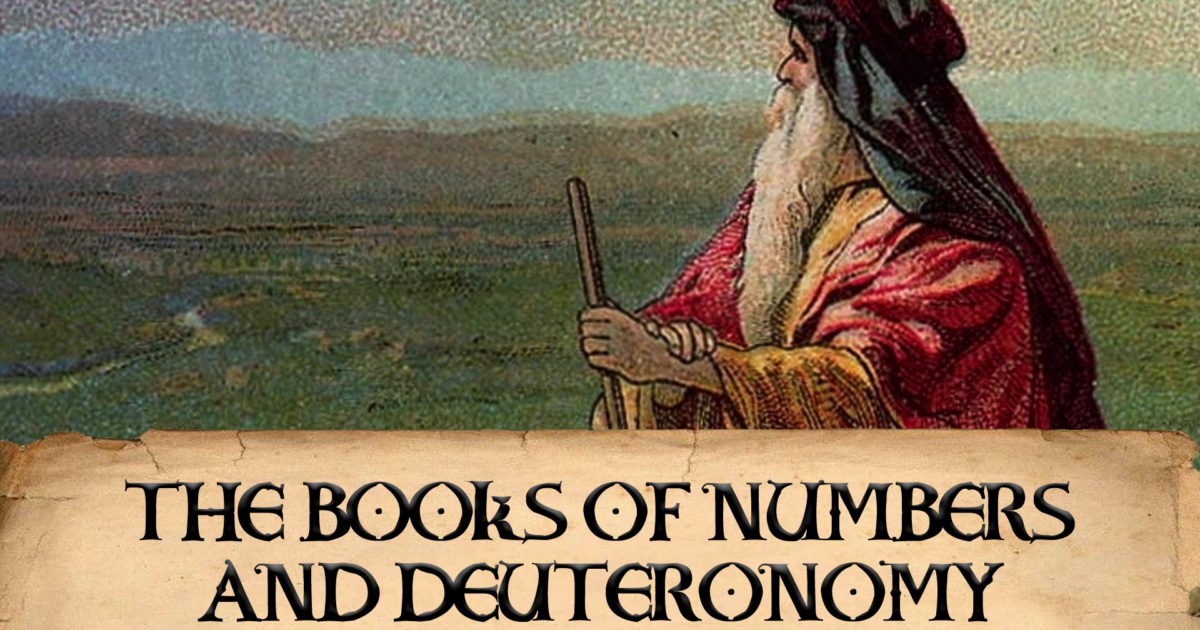 THE BOOKS OF NUMBERS & DEUTERONOMY – The First TV