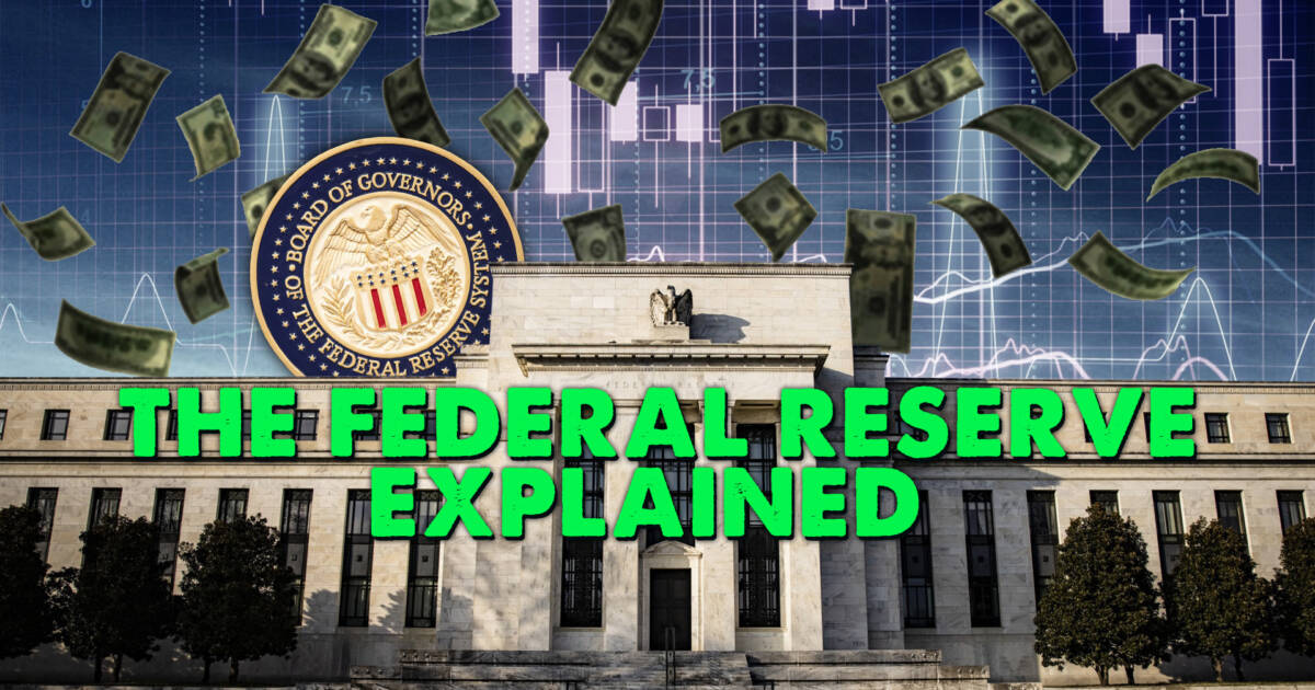 THE FEDERAL RESERVE EXPLAINED – The First TV