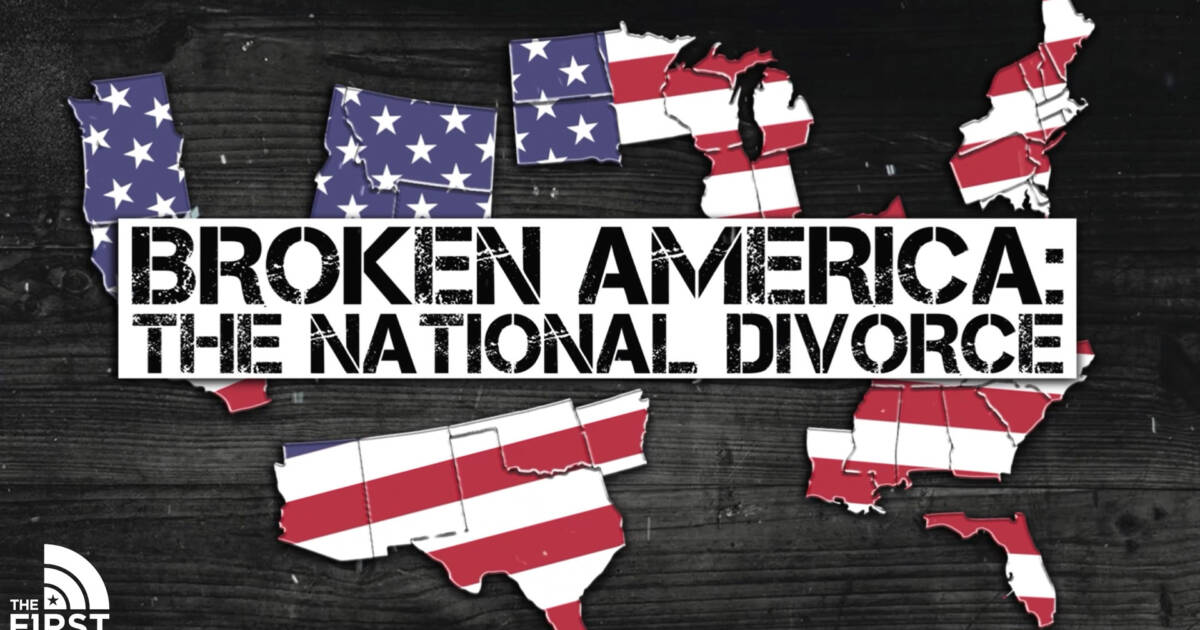 BROKEN AMERICA: THE NATIONAL DIVORCE – The First TV