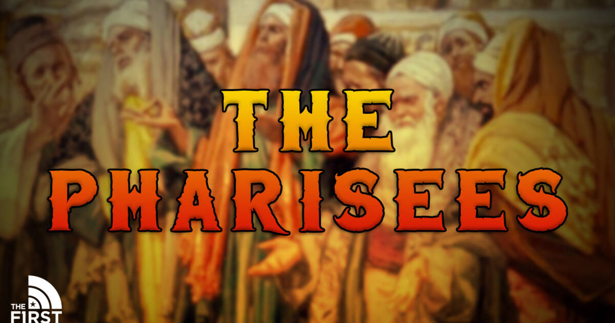 Why The Pharisees Wanted Jesus Dead – The First TV
