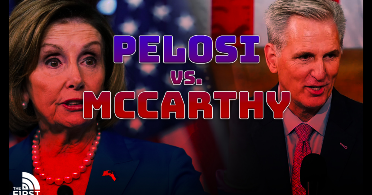 Difference Between Kevin McCarthy And Nancy Pelosi – The First TV