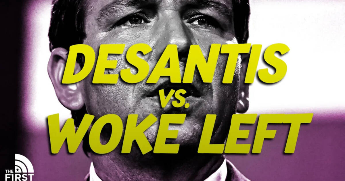 DeSantis Leads Fight Against Woke Education – The First TV