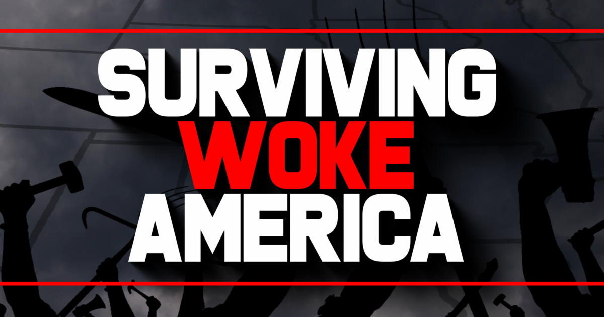SURVIVING WOKE AMERICA (Special) – The First TV