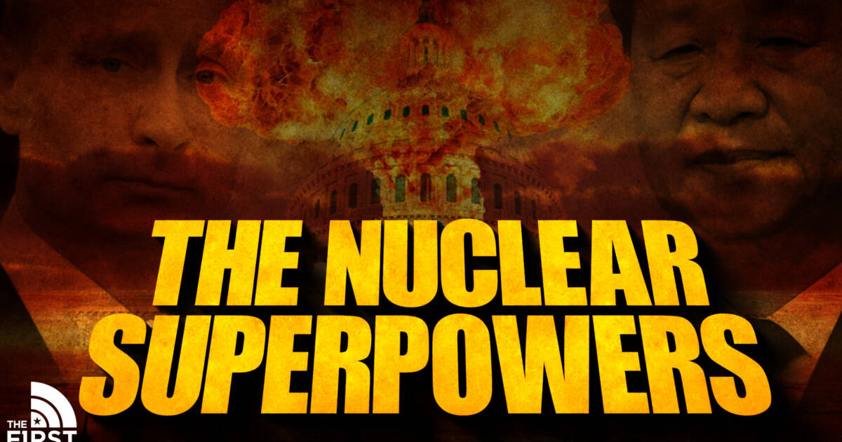The Nuclear Superpowers (Special) – The First TV