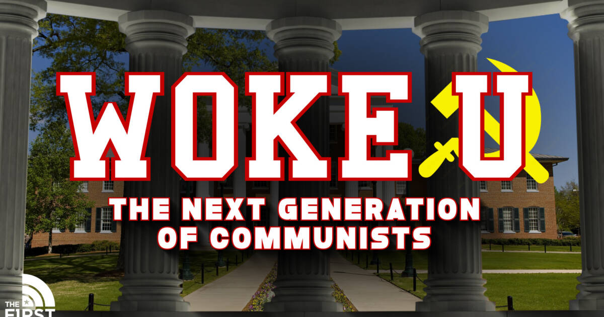 WOKE U: THE NEXT GENERATION OF COMMUNISTS – The First TV