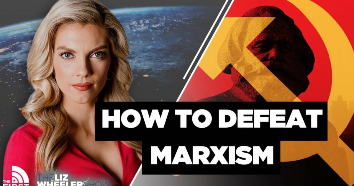 How Can We Defeat Marxism? – The First TV