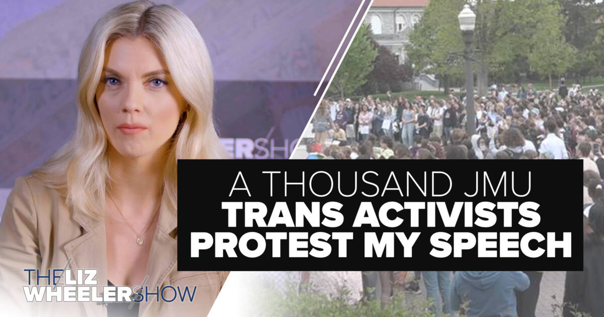 A Thousand JMU Trans Activists Protest My Speech – The First TV
