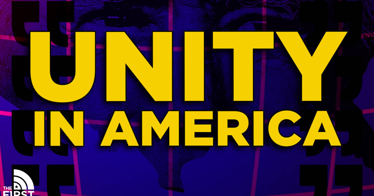 Why There Won’t Be Any Unity In America – The First TV