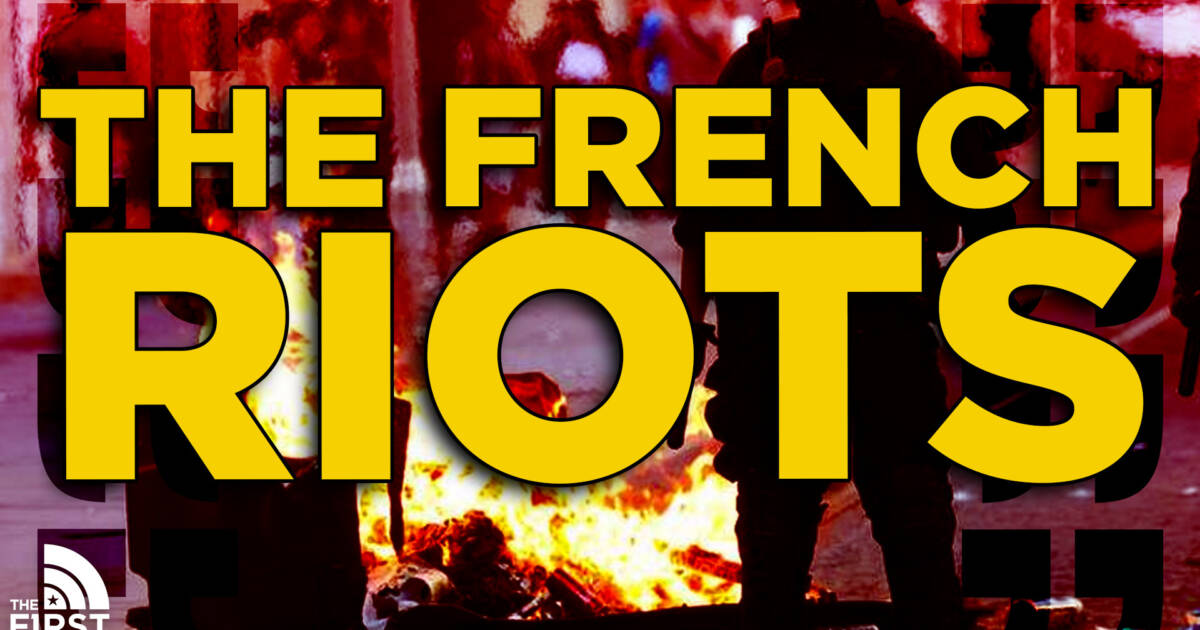 What Caused The French Riots? – The First TV